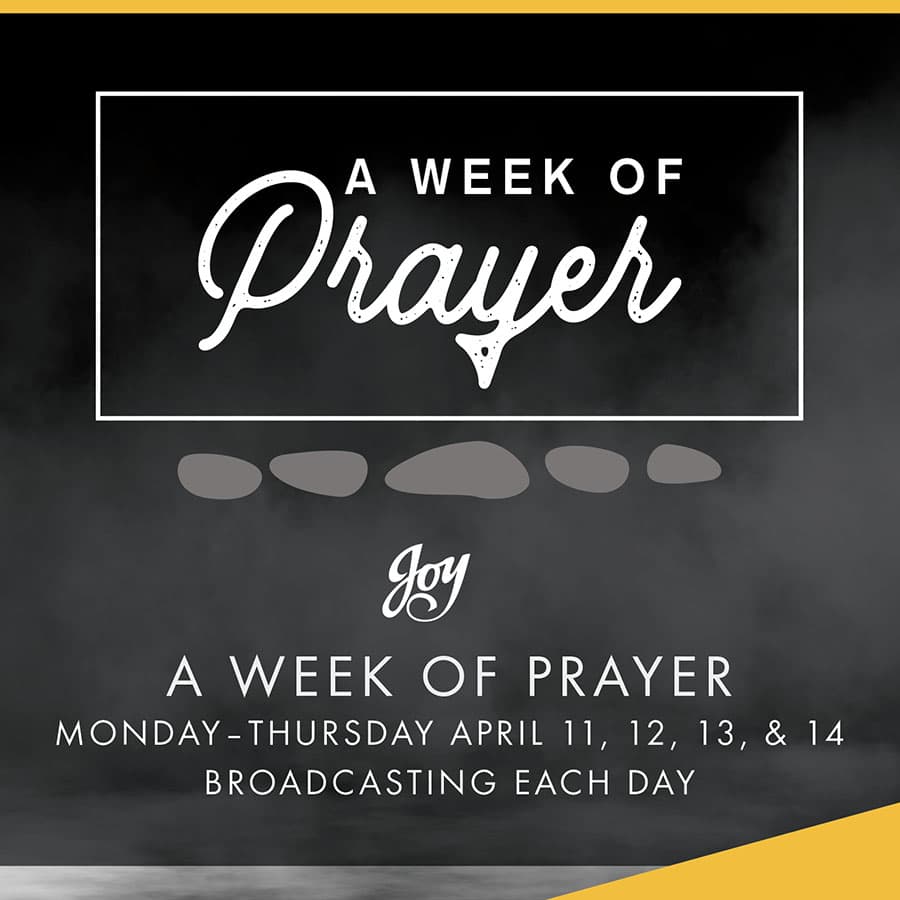 Week of Prayer [ONLINE] - Joy Christian Center